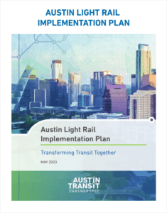 About Austin Light Rail – Austin Transit Partnership